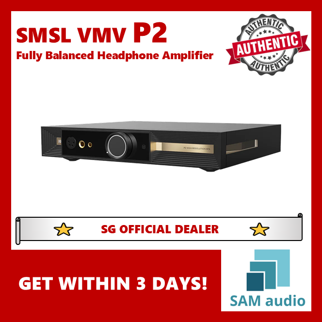 [🎶SG] SMSL VMV P2 High Resolution Fully Balanced Desktop Headphone Amp ...