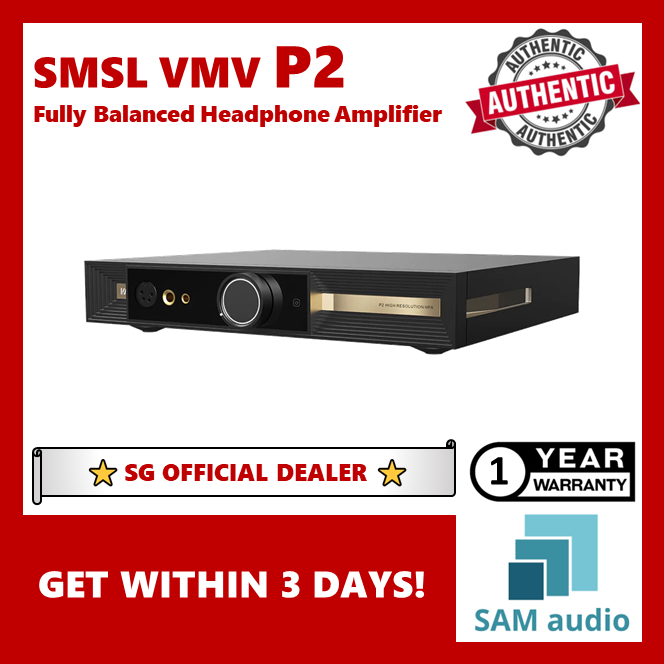 [🎶SG] SMSL VMV P2 High Resolution Fully Balanced Desktop Headphone Amp ...