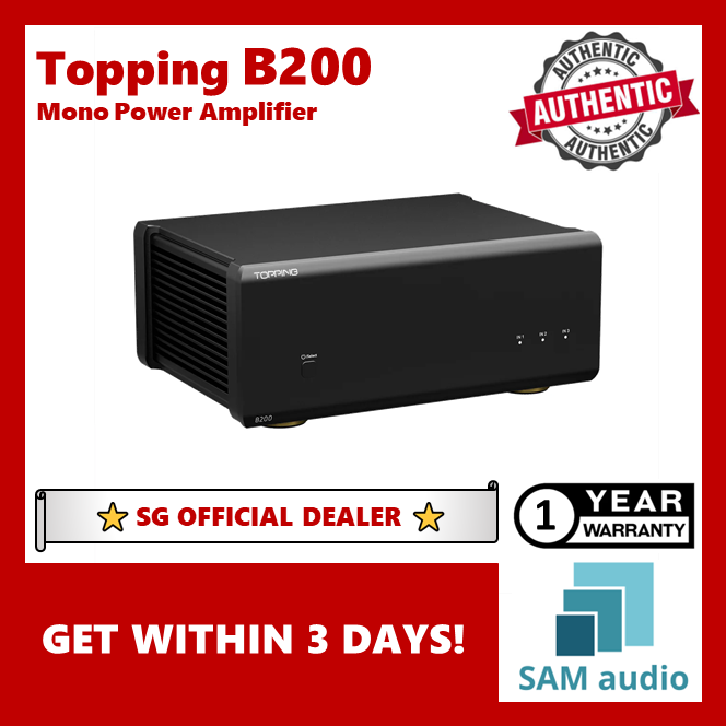 [🎶SG] TOPPING B200 Ultra-high Performance Mono Power Amplifier – SAM ...