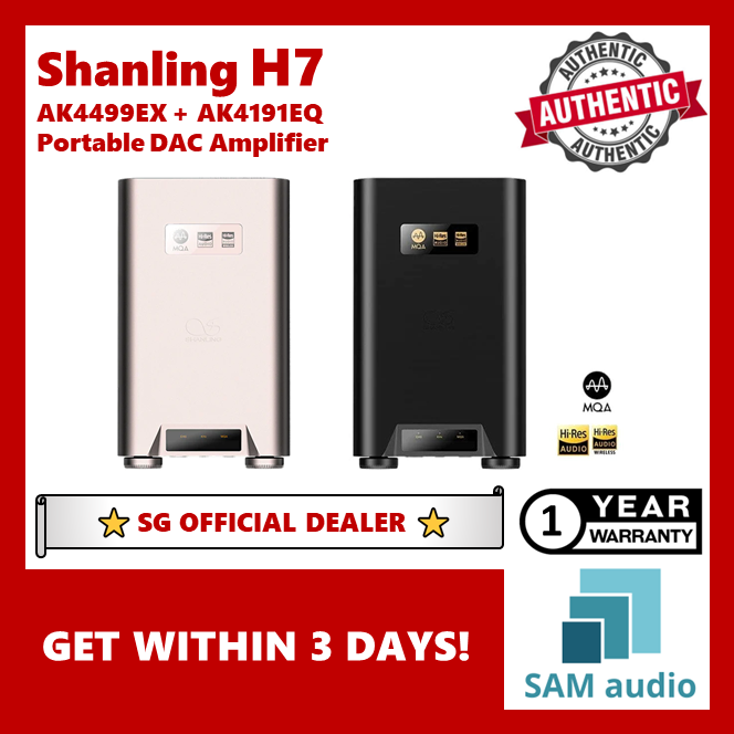 [🎶SG] Shanling H7 AK4499EX + AK4191EQ Portable DAC Amplifier – SAM Audio SG